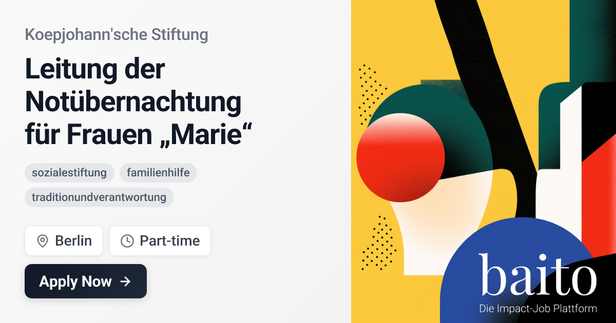 Leitung der Notübernachtung für Frauen „Marie“ at Koepjoh... - baito